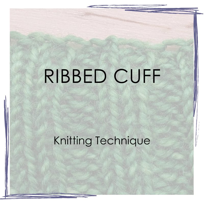 Ribbed Cuff | Socks Modification Options | rhyFlower Knits