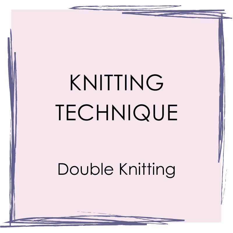 Knitting Technique: Double Knitting - rhyFlower Knits