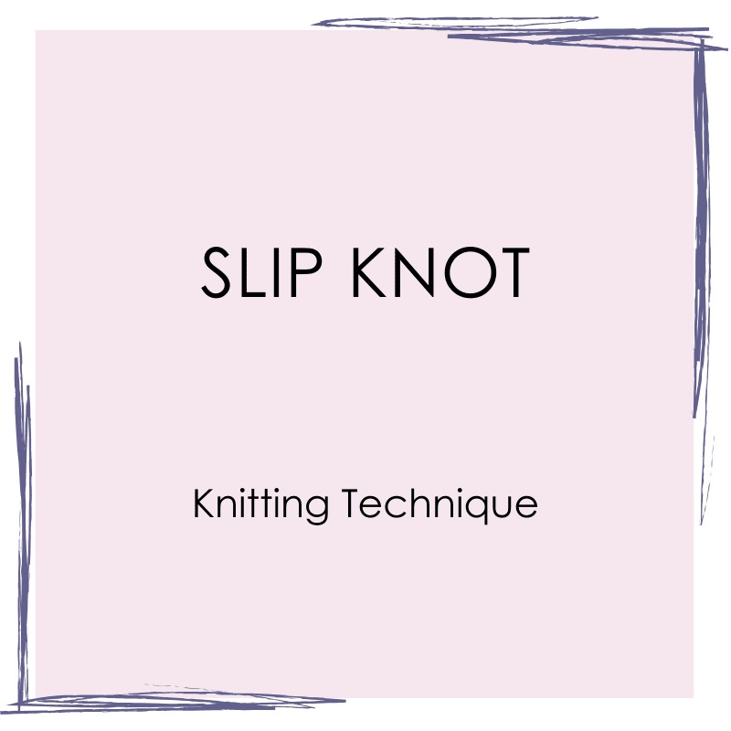 5 Steps to Make an Effective Slip Knot for Your Knitting Project