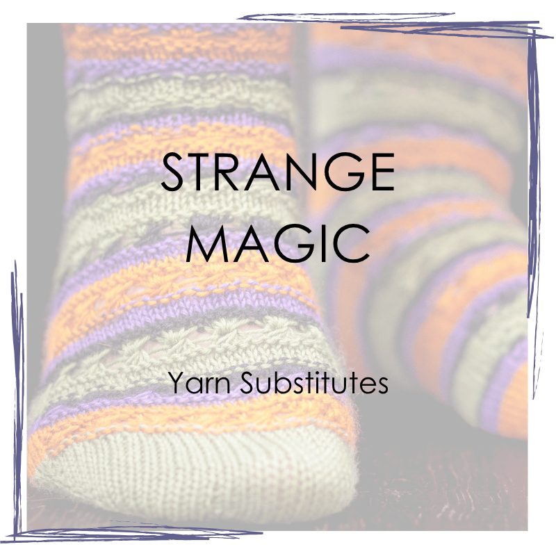 Strange Magic: Yarn Substitutes for this Knitting Pattern - rhyFlower Knits
